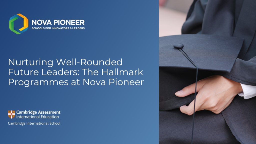 Nurturing Well-Rounded Future Leaders: The Hallmark Programmes - Nova ...