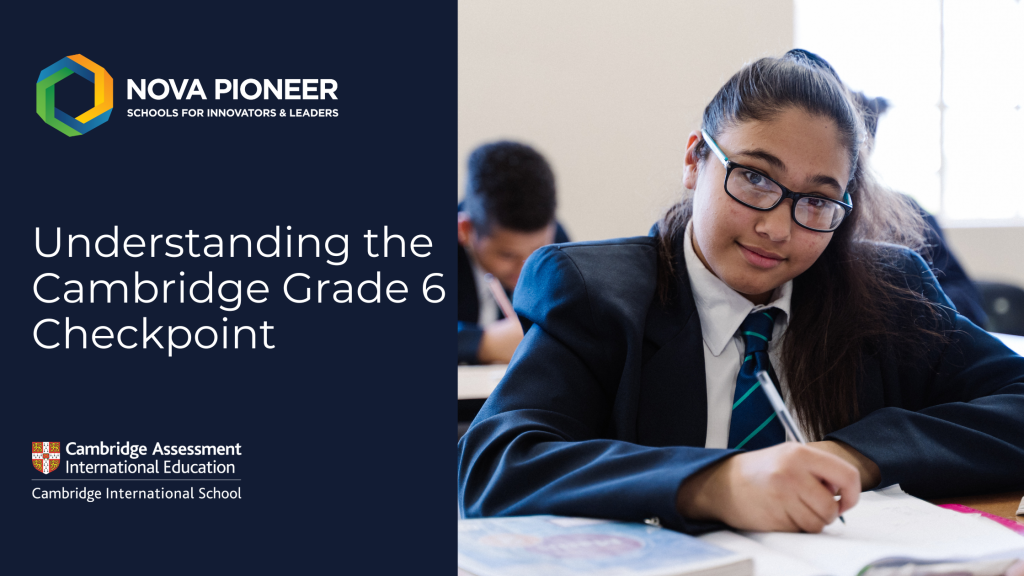 Understanding the Cambridge Grade 6 Checkpoint - Nova Pioneer
